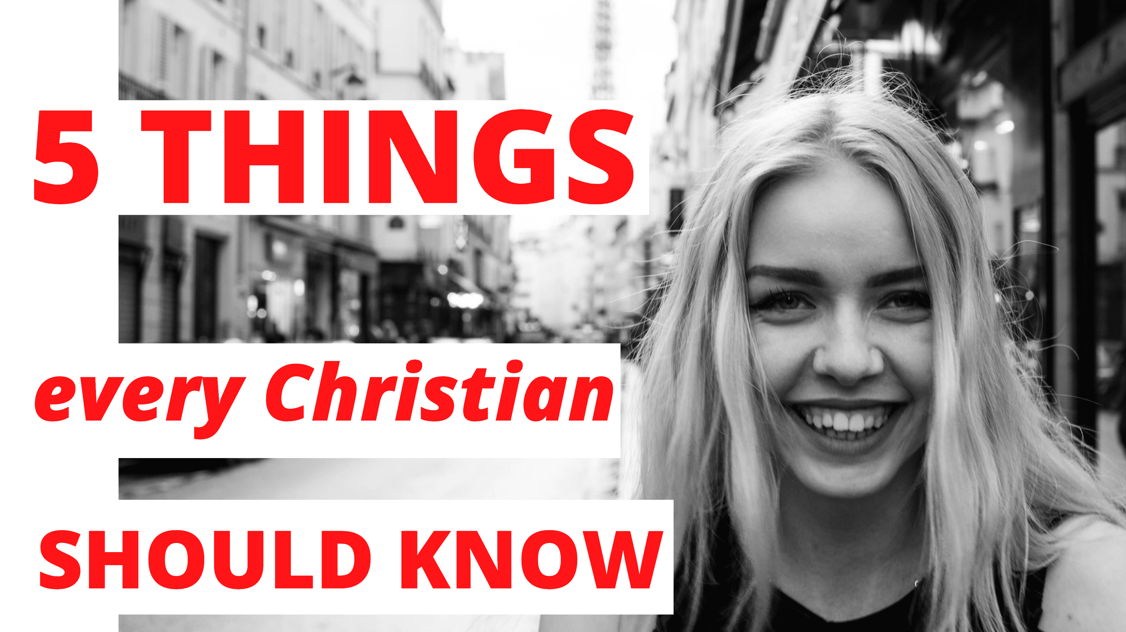5 Things Every Christian Should Know | YWAM Asheville